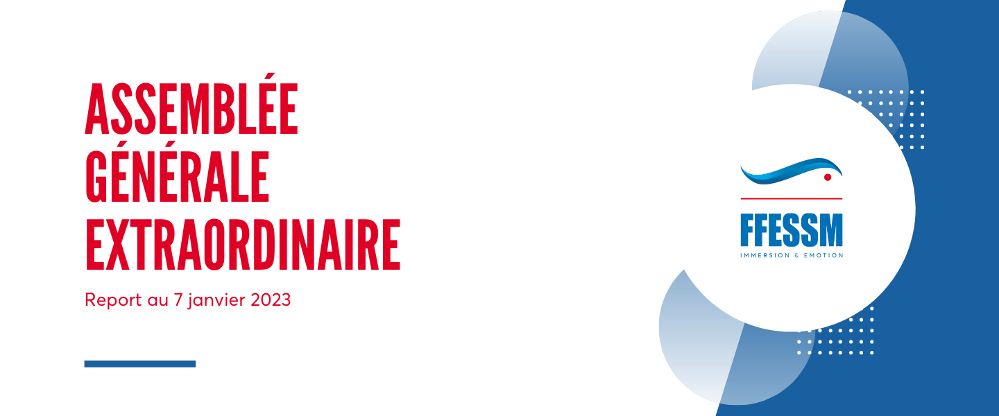 Assemblée Générale Extraordinaire FFESSM | FFESSM